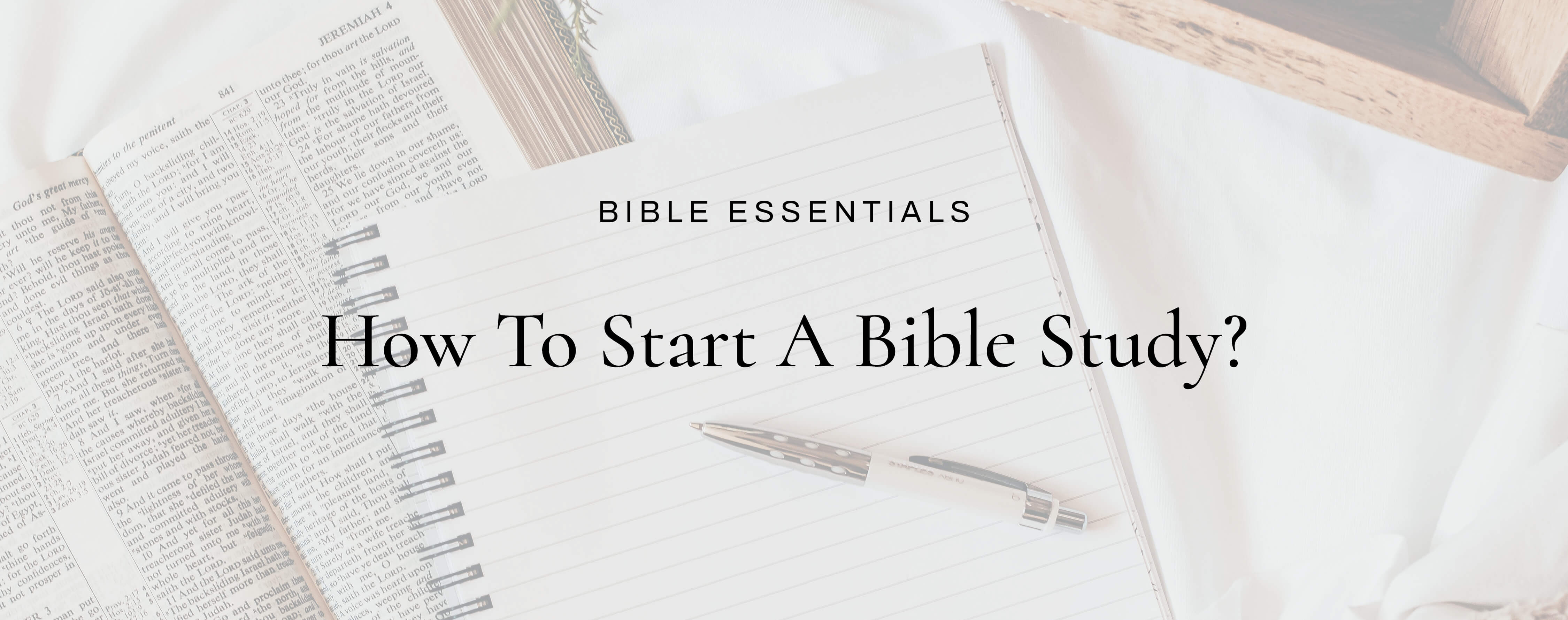 How to Start a Bible Study ? | Lord's Guidance