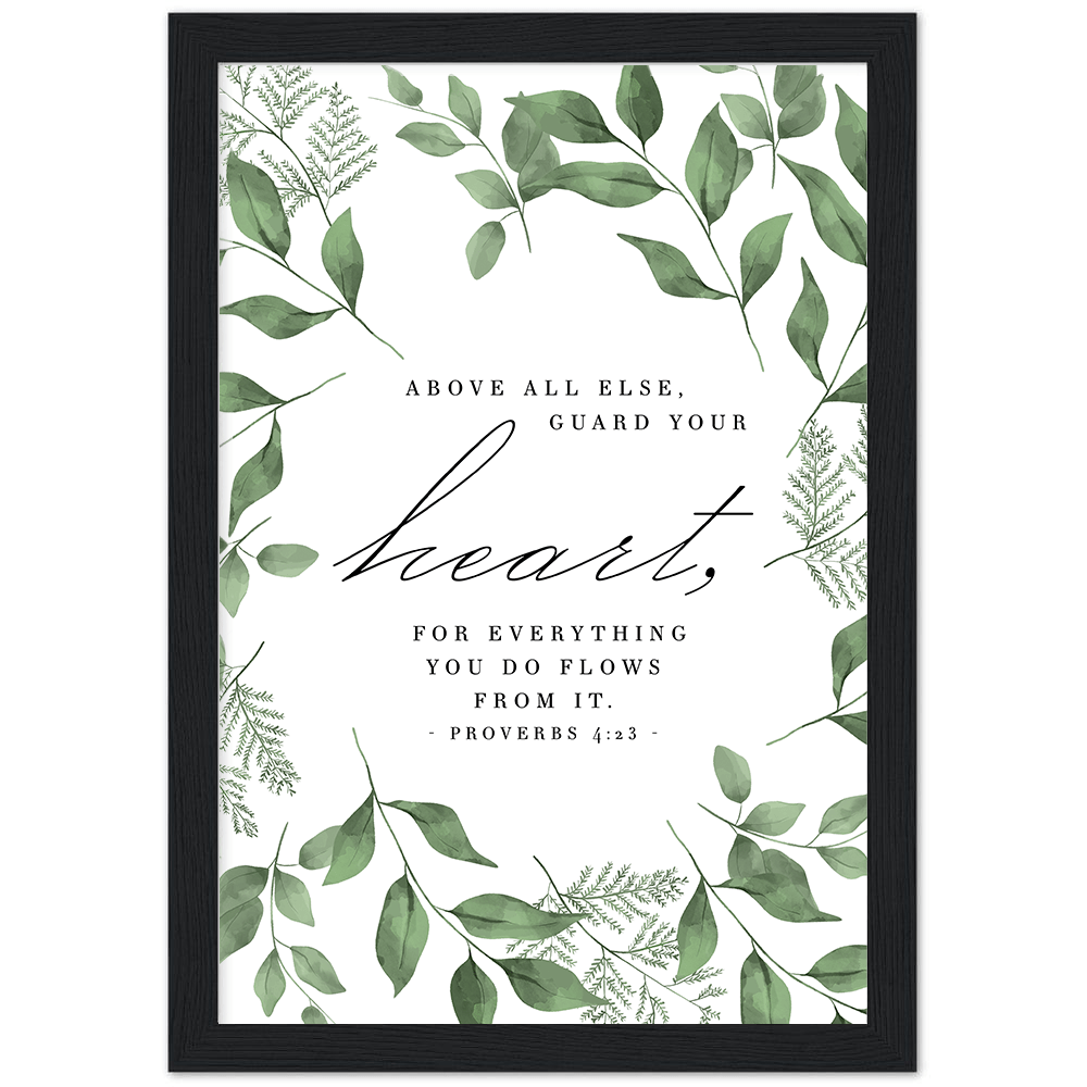 Proverbs 4:23 Leaves Border Matte Poster Wooden Frame (A4) or Printable ...